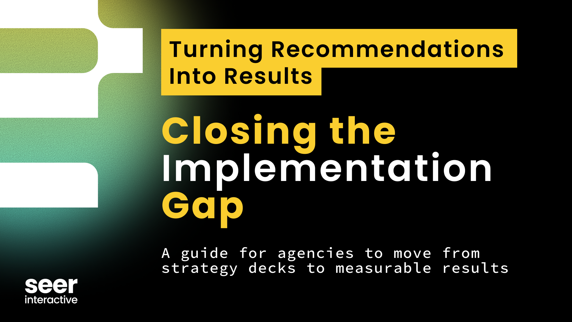 Turning Recommendations Into Results: Closing the Implementation Gap